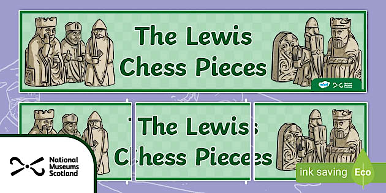 FREE! - The Lewis Chess Pieces Display Banner - Twinkl