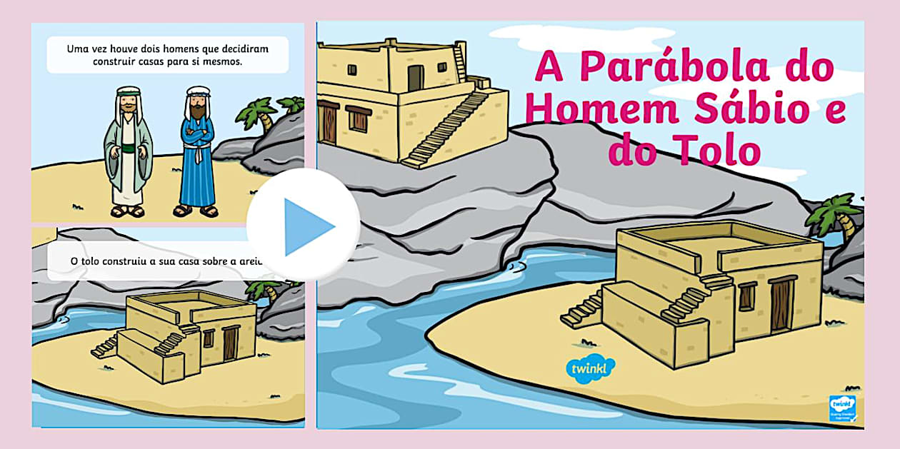 * NEW * A Parábola do Homem Sábio e do Tolo - PowerPoint | Twinkl