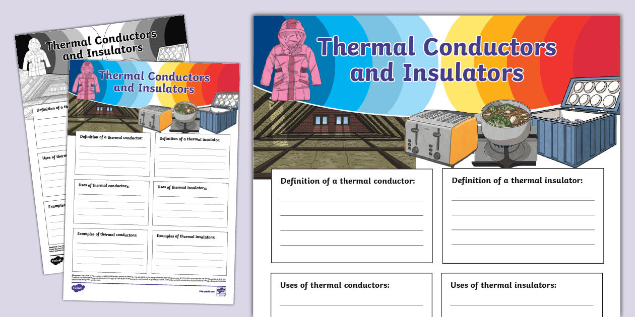 Thermal Conductors and Insulators Fact File Template