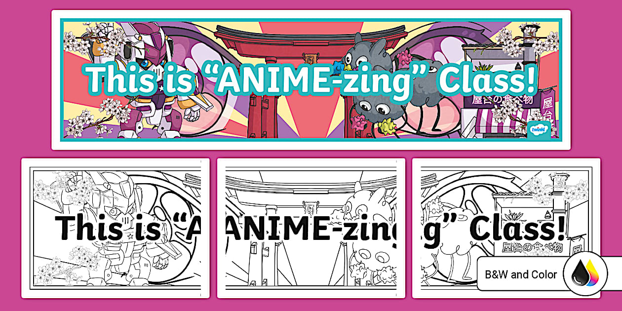 This is "ANIME-zing" Class Banner (Teacher-Made) - Twinkl