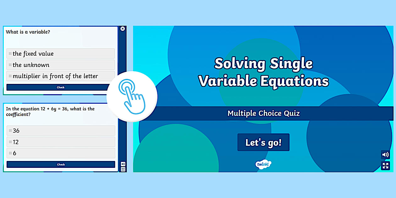 Sixth Grade Solving Single Variable Equations Interactive Quiz