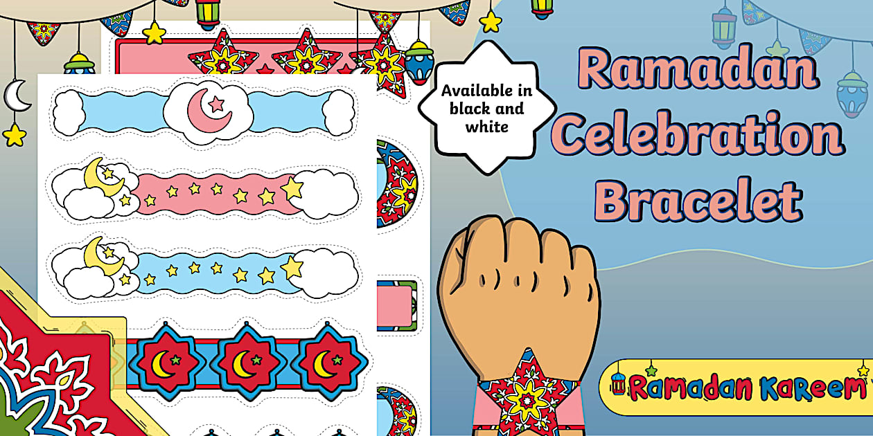 Creative Art Activity : Ramadan Celebration Bracelet