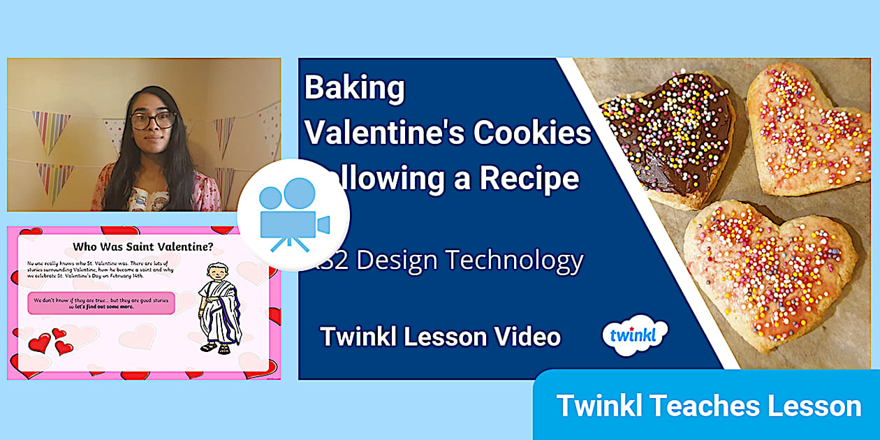 KS2 DT: Baking Valentine's Cookies Following a Recipe Video