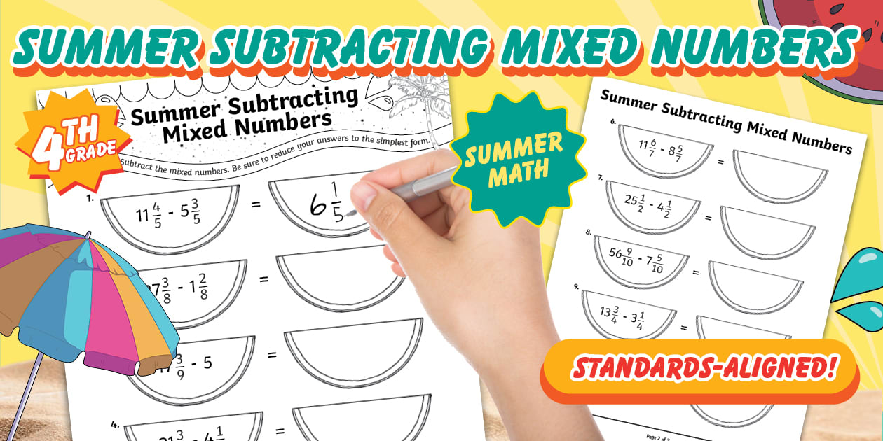 Fourth Grade Subtracting Mixed Numbers Summer Worksheet