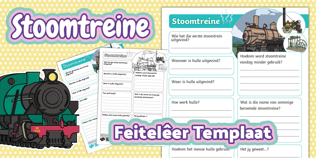 Grondslagfase Lewensvaardighede - Stoomtreine - Feitelêer Templaat (KABV