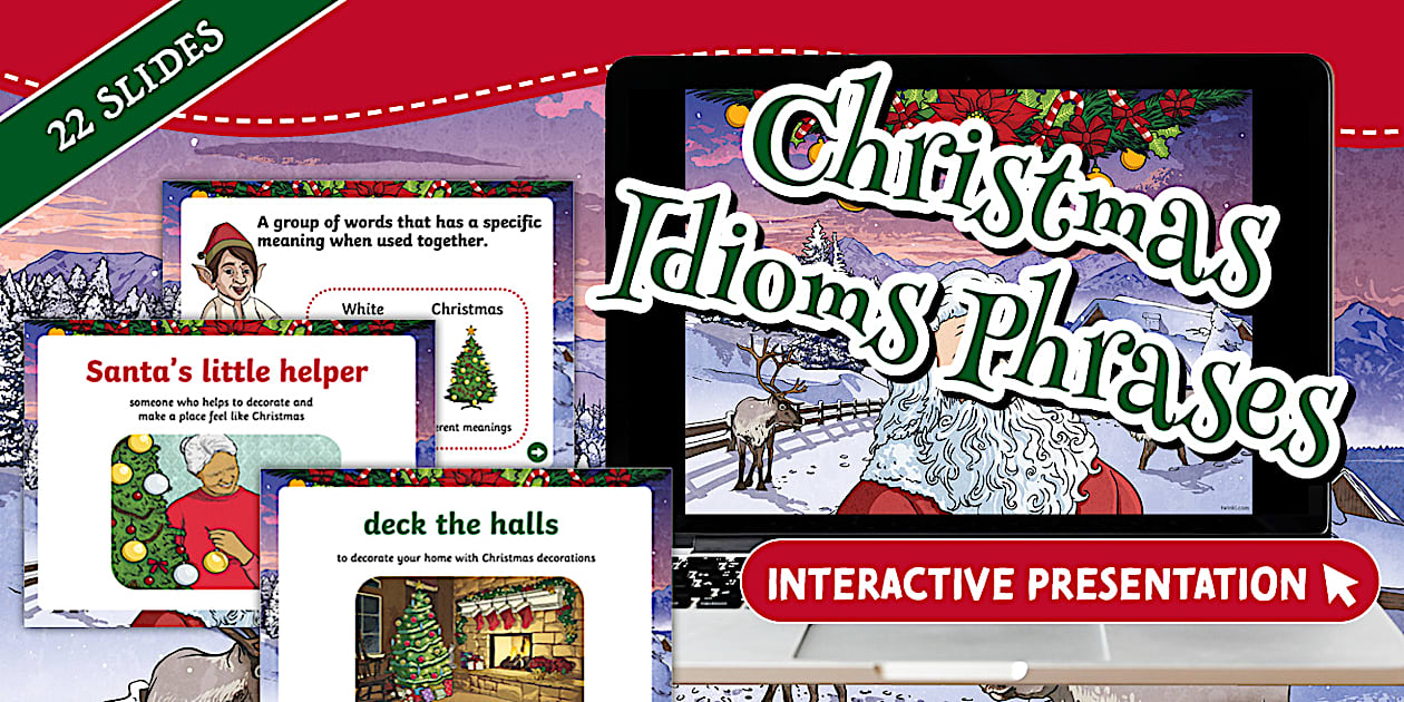 English - Christmas Idioms and Phrases - PowerPoint (CAPS)