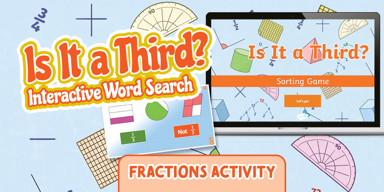* NEW * Is It a Third? Interactive Sorting Activity
