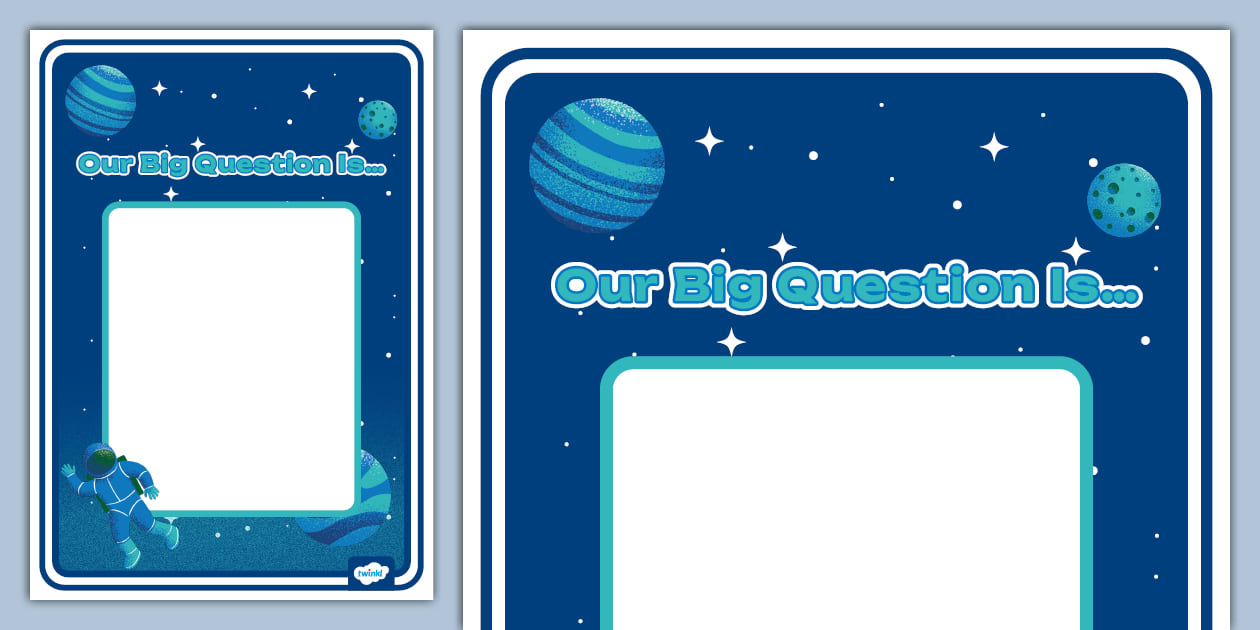 Space-Themed Our Big Question Is... Display Poster - Twinkl