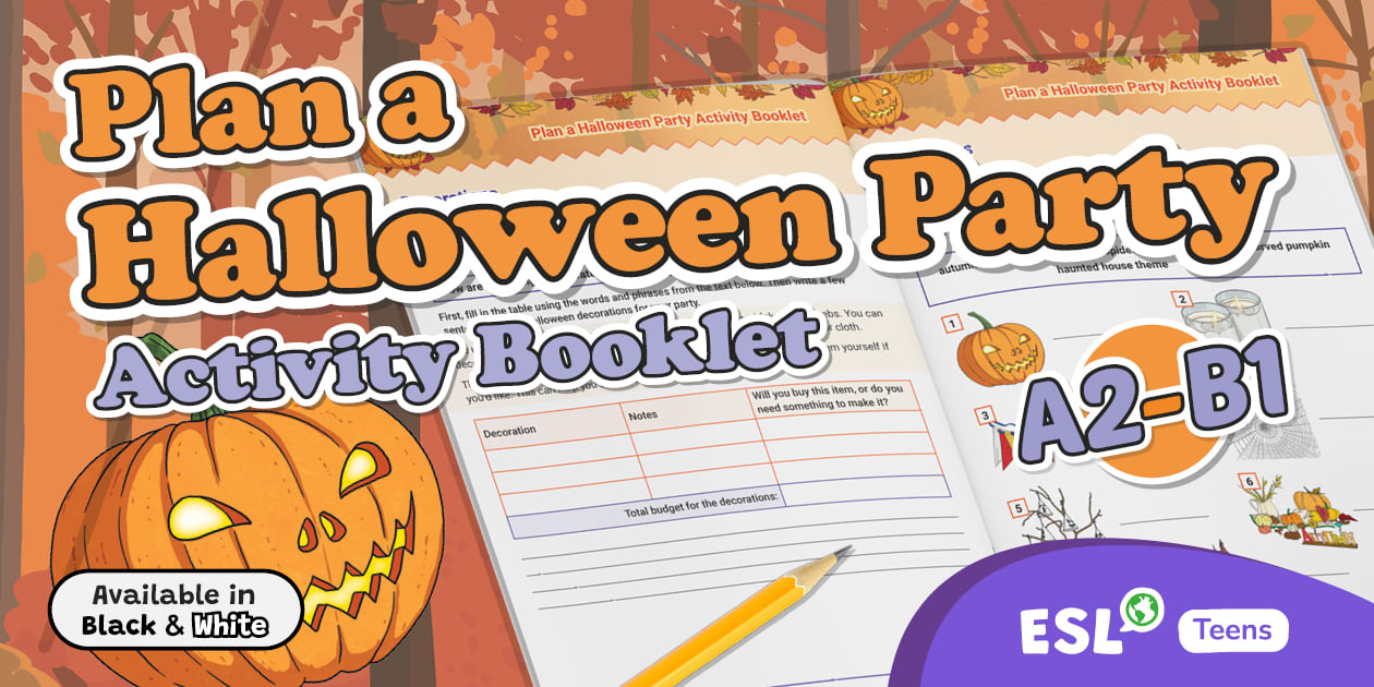 Plan a Halloween Party ESL Activity Booklet [Teens, A2-B1]
