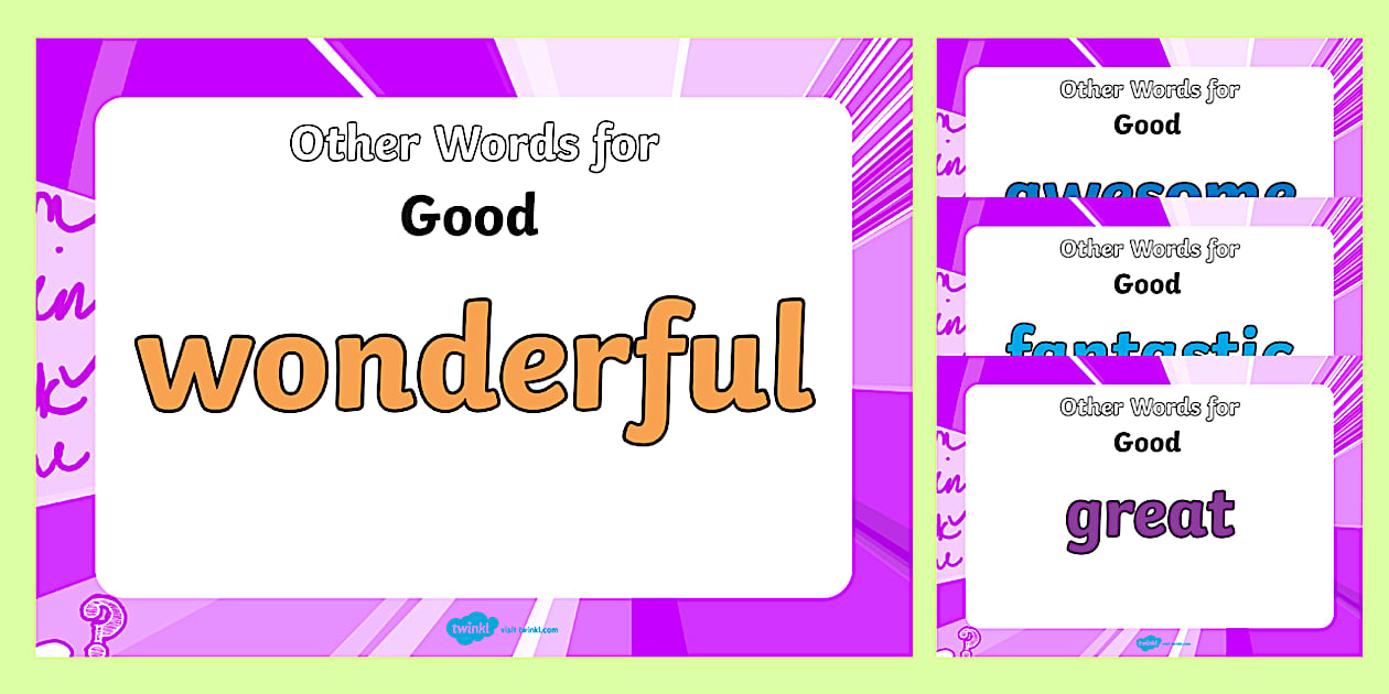 Cursive Alternative Words For Good Display Posters - Twinkl