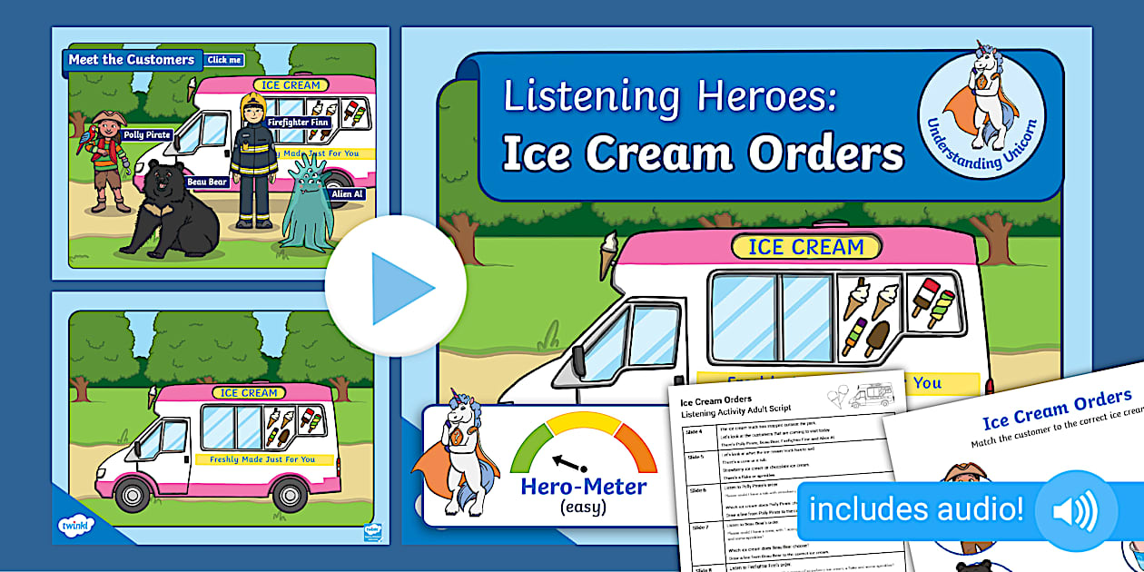 Listening Heroes: Ice Cream Orders Listening Activity