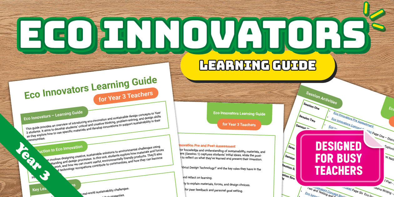 Eco Innovators Learning Guide for Year 3 Teachers - Twinkl