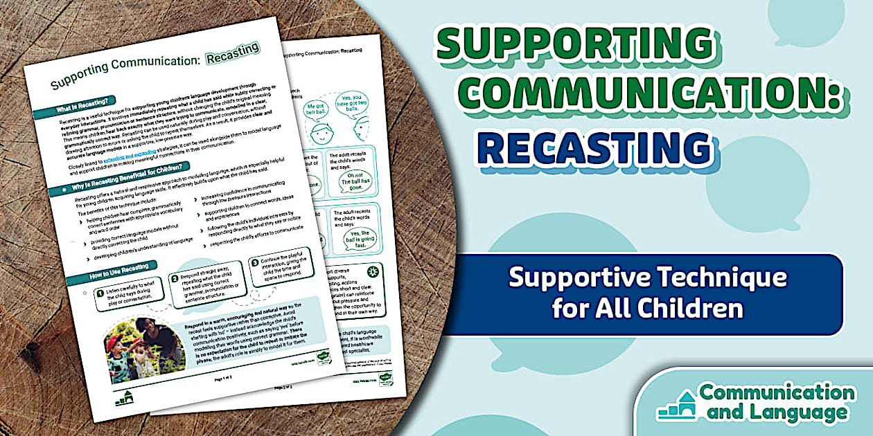 Techniques to Support Communication: Recasting | Twinkl