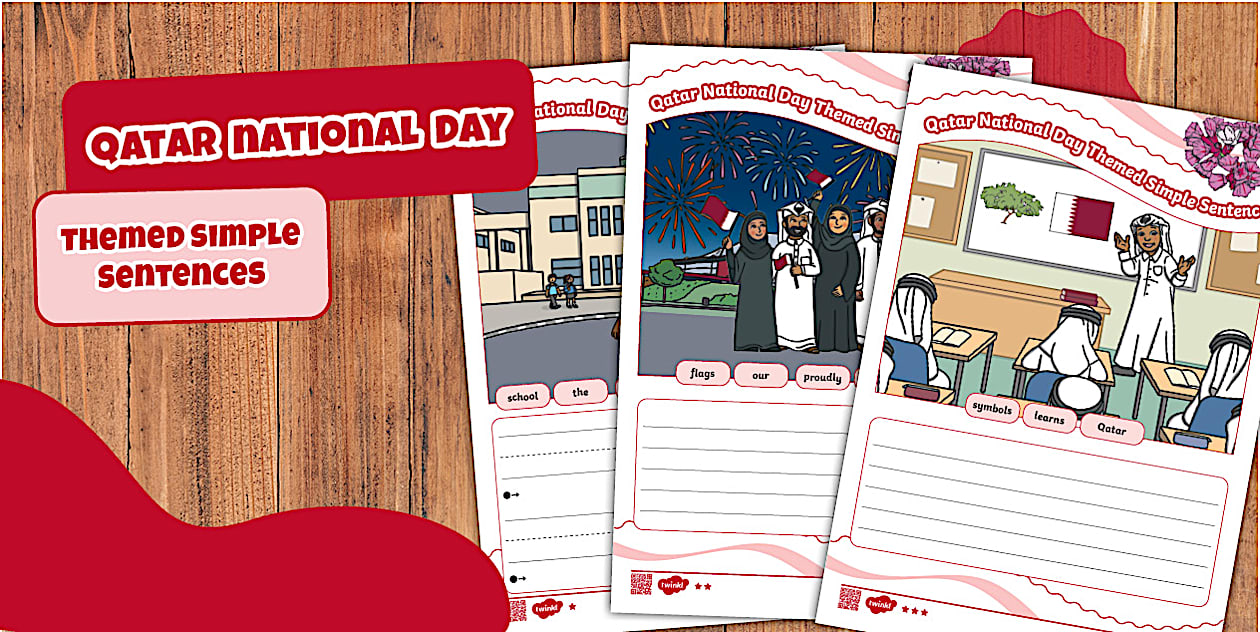 Qatar National Day Themed Simple Sentences