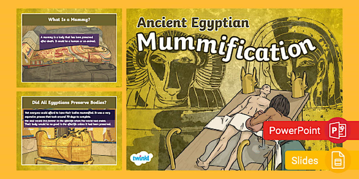 Ancient Egyptian Mummification PowerPoint | Twinkl - Twinkl
