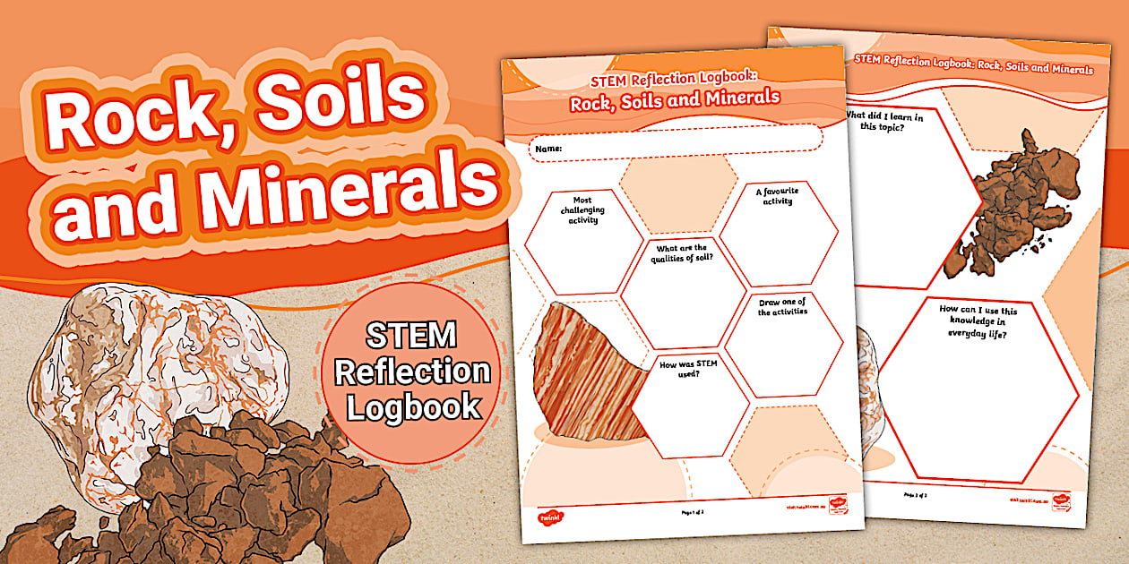 STEM Reflection Logbook: Rock, Soils and Minerals - Twinkl