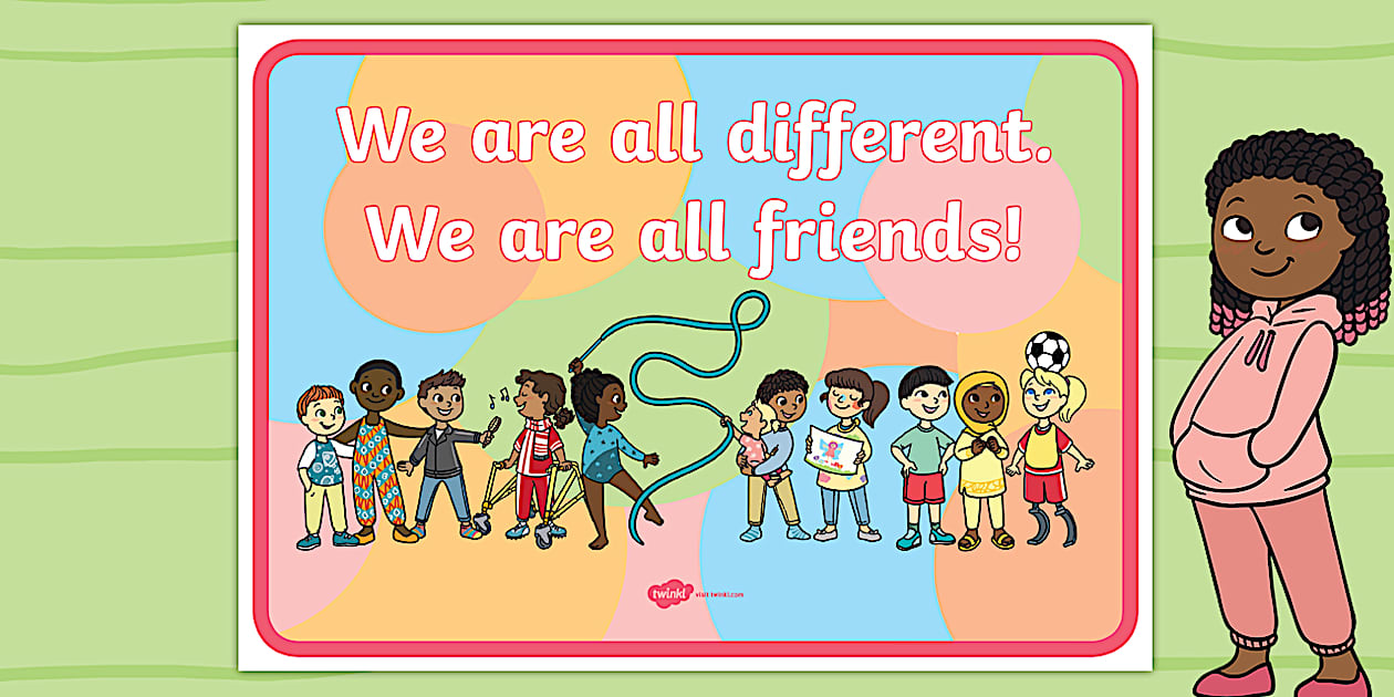 Editable We Are All Different. We Are All Friends! Display Poster