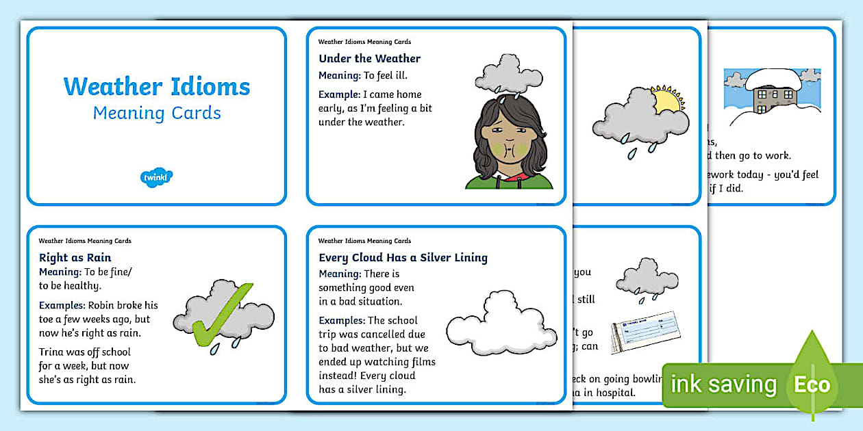 Weather Idioms Meaning Cards (teacher made) - Twinkl