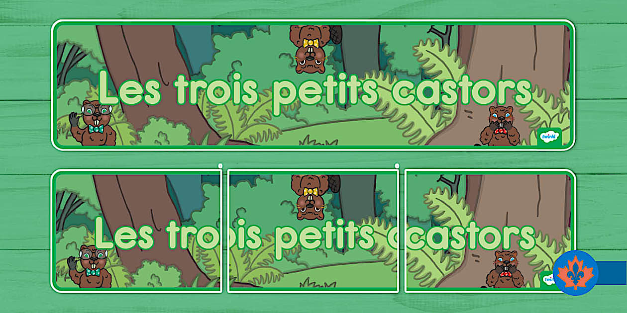 The Three Little Beavers Banner French (creat de profesori)