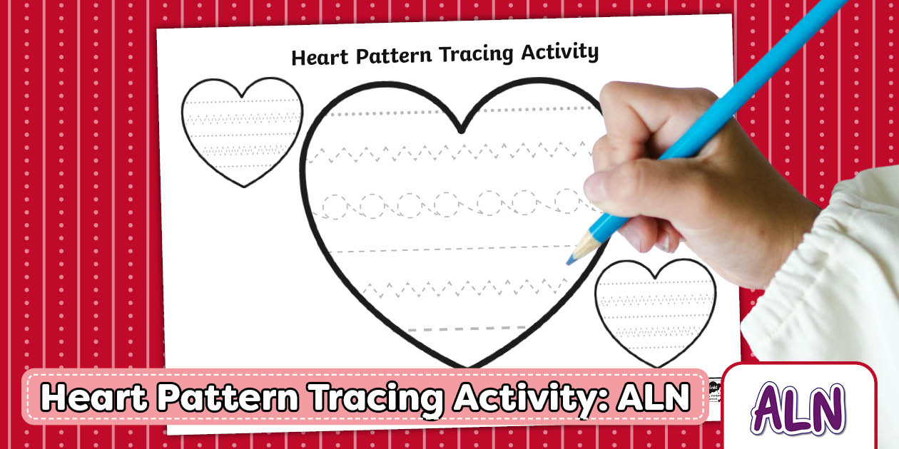 Heart Pattern Tracing Activity: ALN