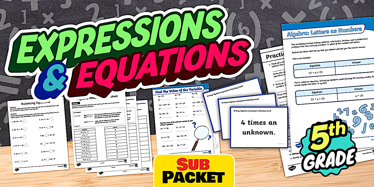 Fifth Grade Expressions and Equations Algebra Work Sub Pack