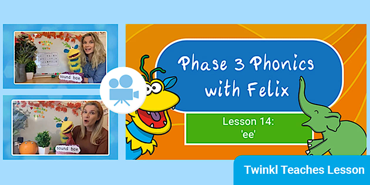 'EE' Sound Video Lesson | Phase 3 Phonics with Felix