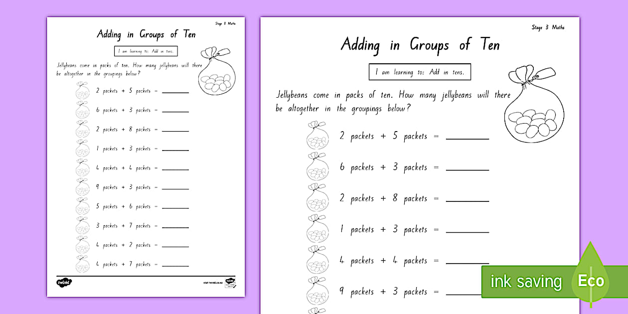 Stage 4 Maths Adding in Groups of Ten Worksheet - Twinkl