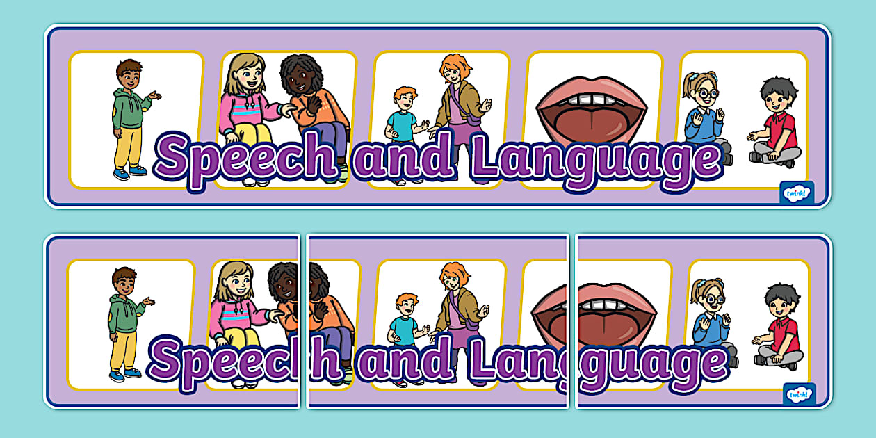 Speech and Language Display Banner (Teacher-Made) - Twinkl