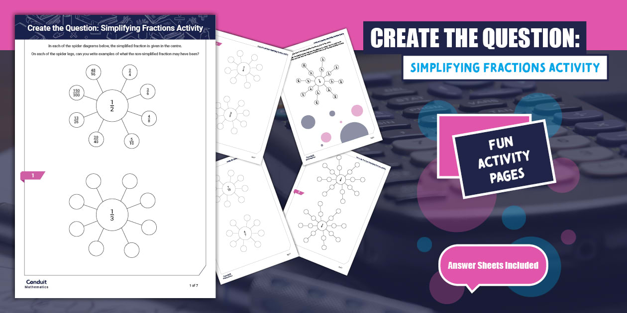 Create the Question: Simplifying Fractions Activity Spiders