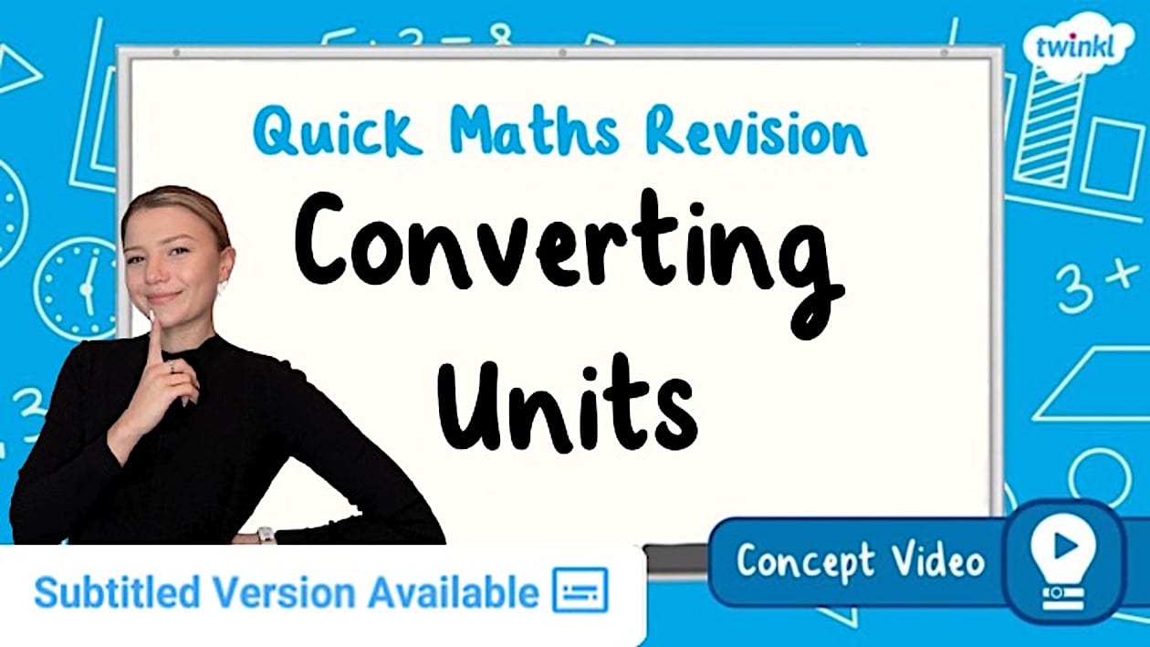 👉 Converting Units: Calculate with Metric Measures | KS2 Maths Concept ...