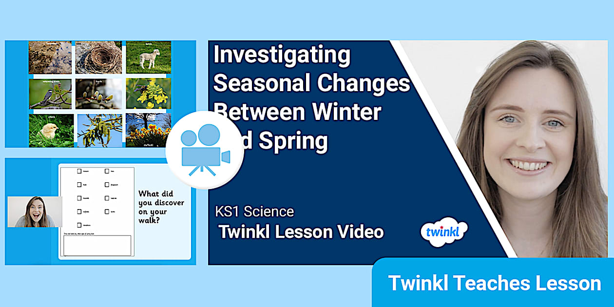 KS1 Seasonal Changes (Winter and Spring) Video Lesson