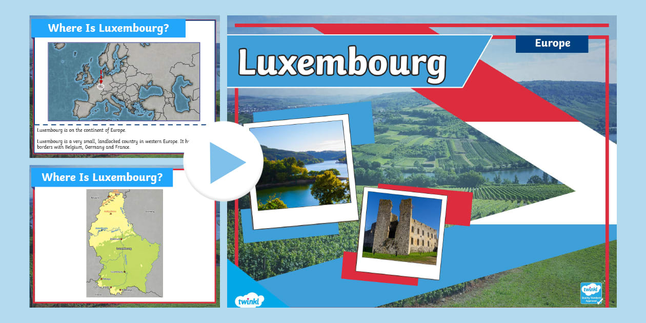 KS2 Luxembourg PowerPoint - Geography (Teacher-Made)