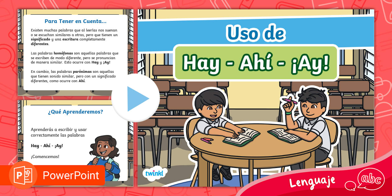 PowerPoint | Hay | Ahí | ¡Ay! | Lenguaje | 4º básico | PPT