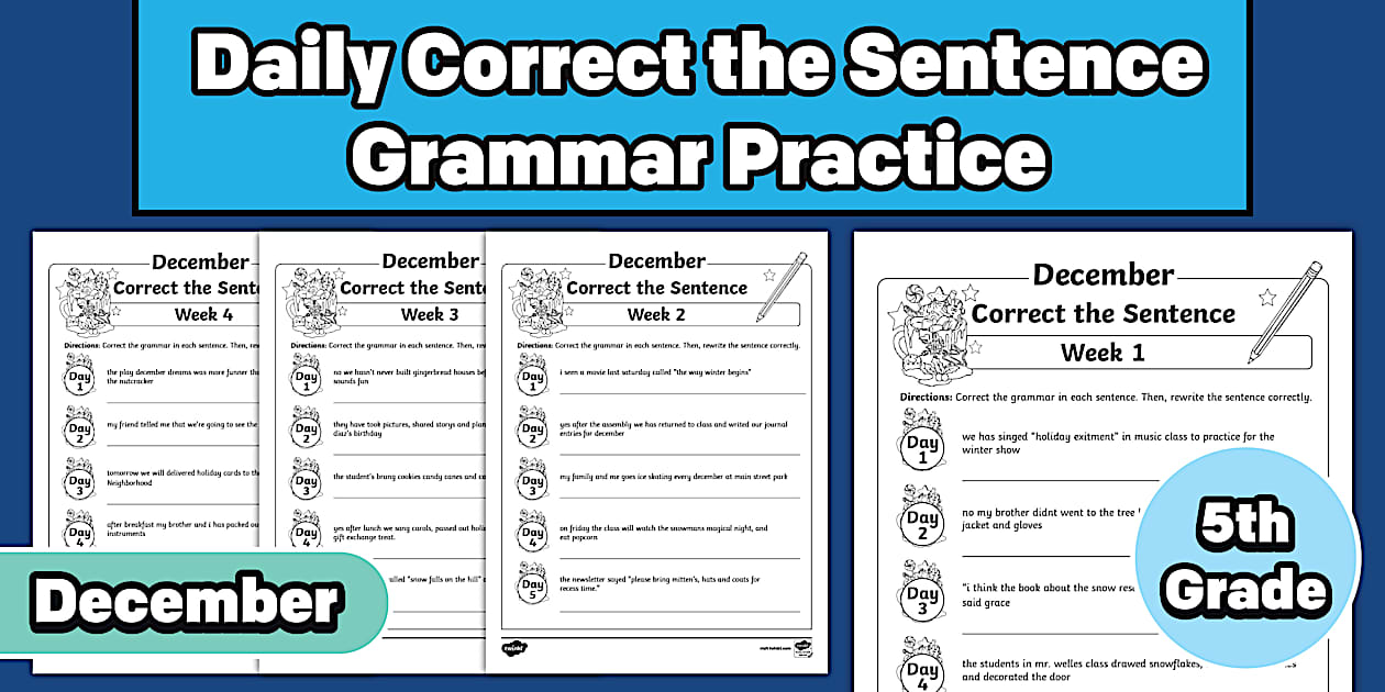 Fifth Grade December Daily Correct the Sentence Grammar