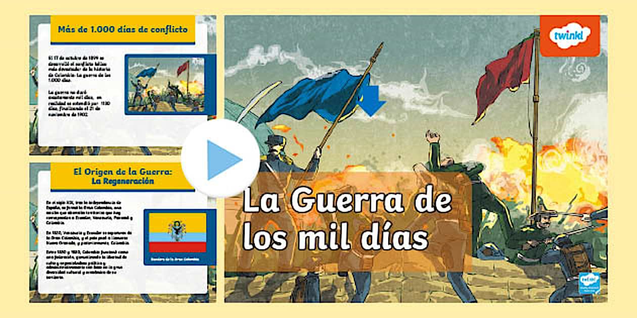 Presentación - La guerra de los mil días - Twinkl Colombia