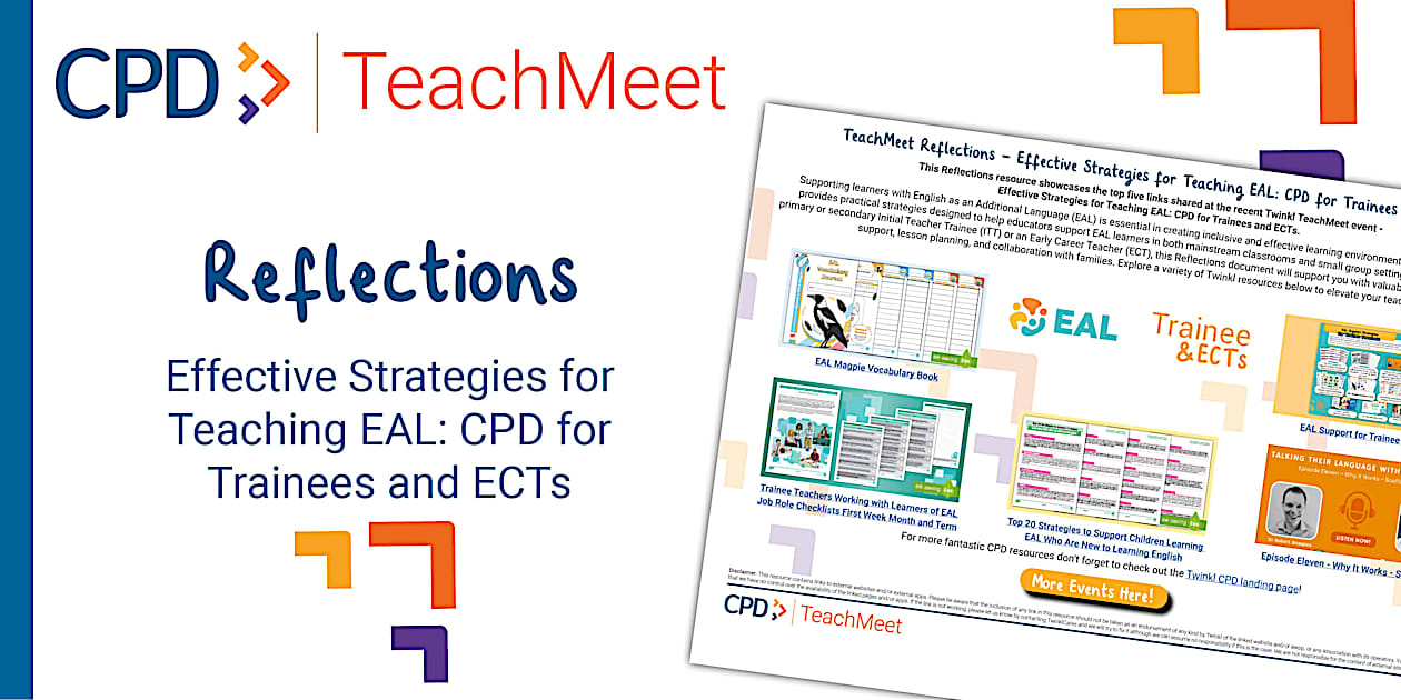 TeachMeet Reflections - Effective Strategies for Teaching EAL: CPD for