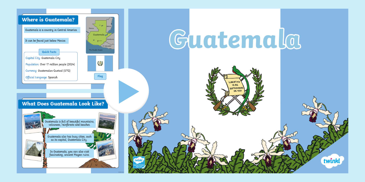 KS1 Guatemala PowerPoint (teacher made) - Twinkl