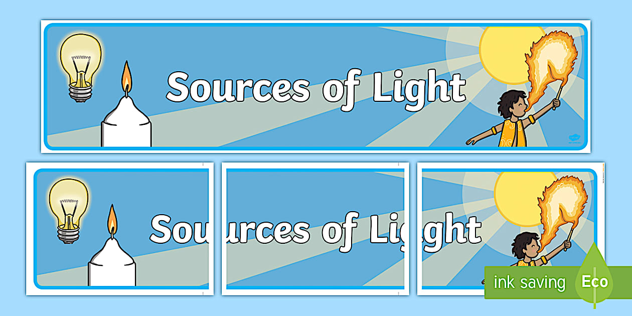 Sources Of Light Display Banner (teacher made) - Twinkl