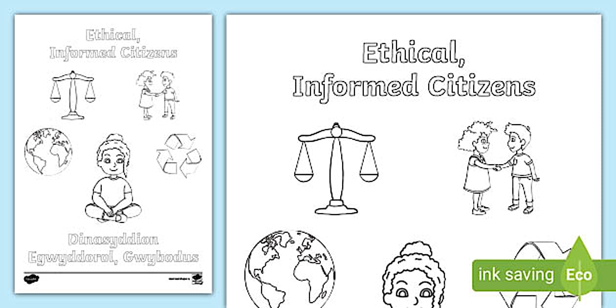 Dinasyddion Egwyddorol, Gwybodus/Ethical, Informed Citizens Colouring Sheet