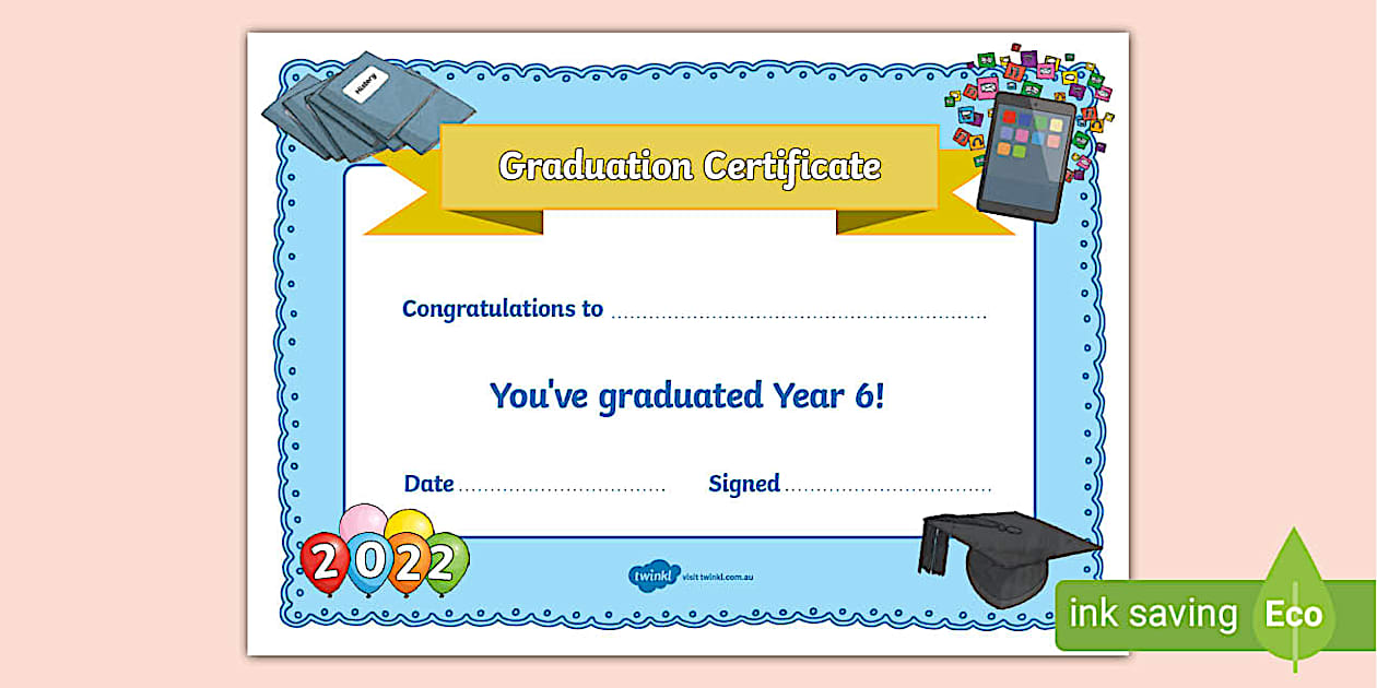 Editable Year 6 Graduation Certificate (teacher made)