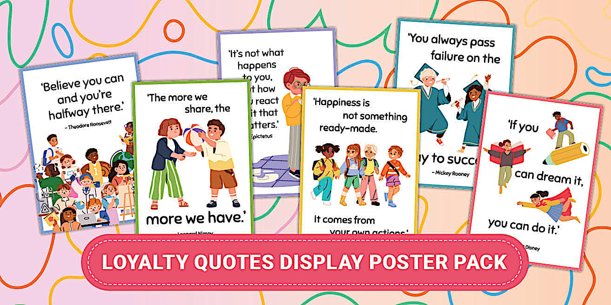 Loyalty Quotes Display Poster Pack