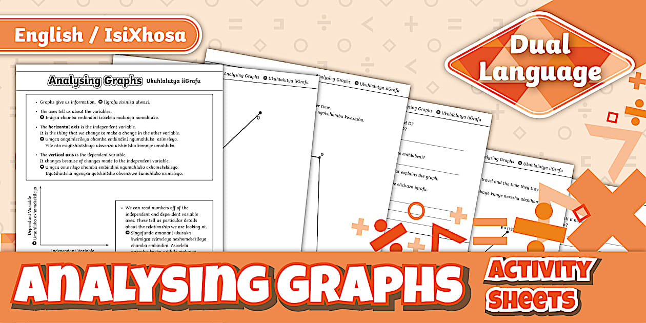 Gr 7 Maths -Term 3 -Analysing Graphs Activity sheet: Xho/Eng