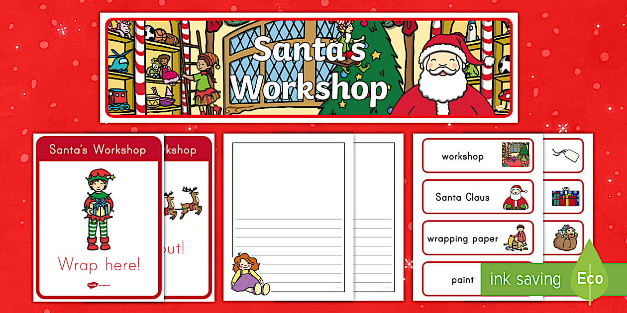 Santa's Workshop Dramatic Play Pack (teacher made) - Twinkl