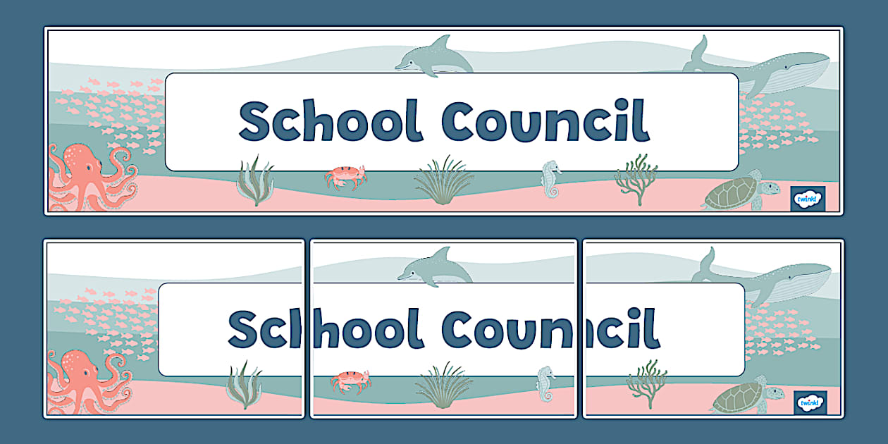Under the Sea Themed School Council Display Banner - Twinkl