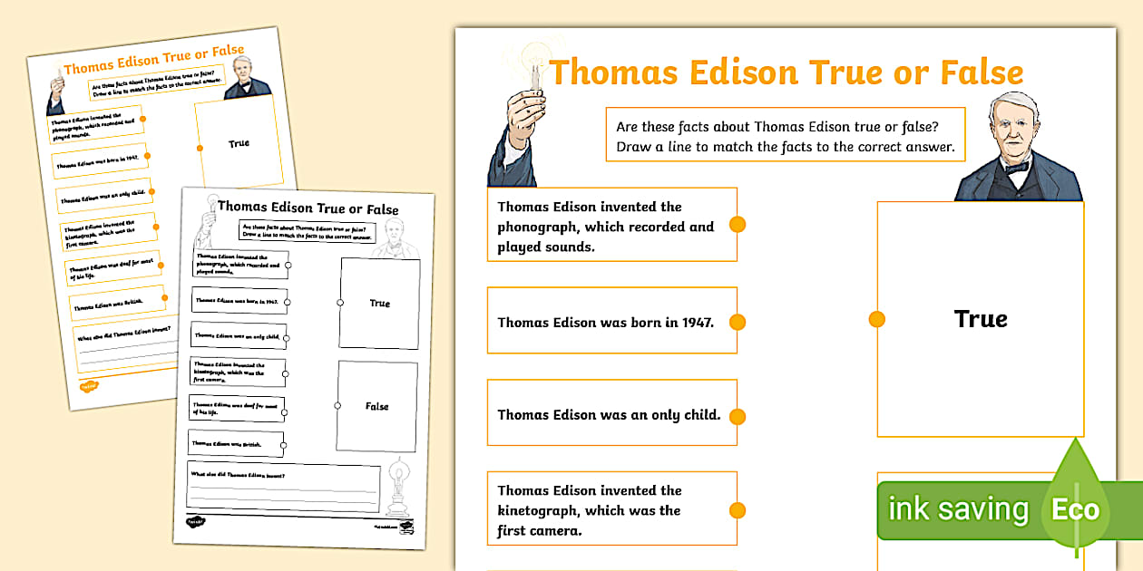 Thomas Edison True or False Matching Worksheet - Twinkl