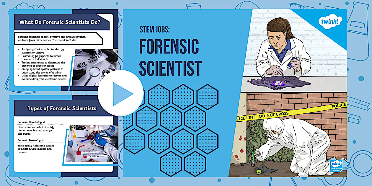 STEM jobs- Forensic Scientist PowerPoint (teacher made)