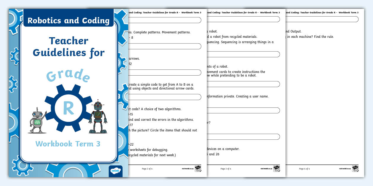 Robotics and Coding – Grade R Term 3 Teacher Guidelines Robotics and Coding – Grade R Term 3 Teacher Guidelines