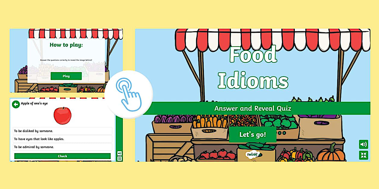 ESL Food Idioms Answer and Reveal Quiz [Kids, B1] - Twinkl