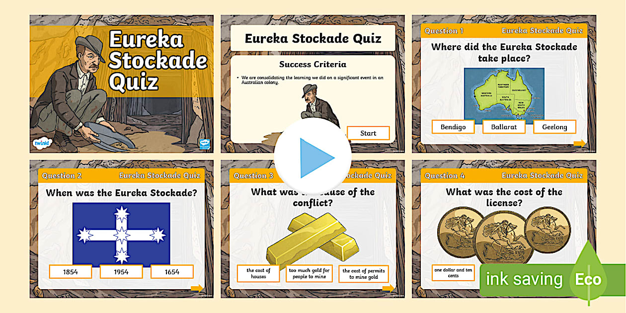 Eureka Stockade Quiz (teacher made) - Twinkl