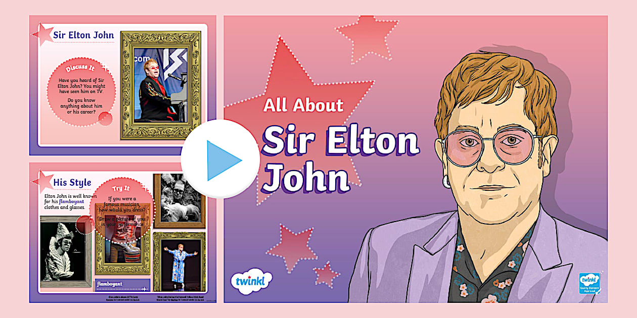 👉 KS2 All About Sir Elton John PowerPoint, Elton John